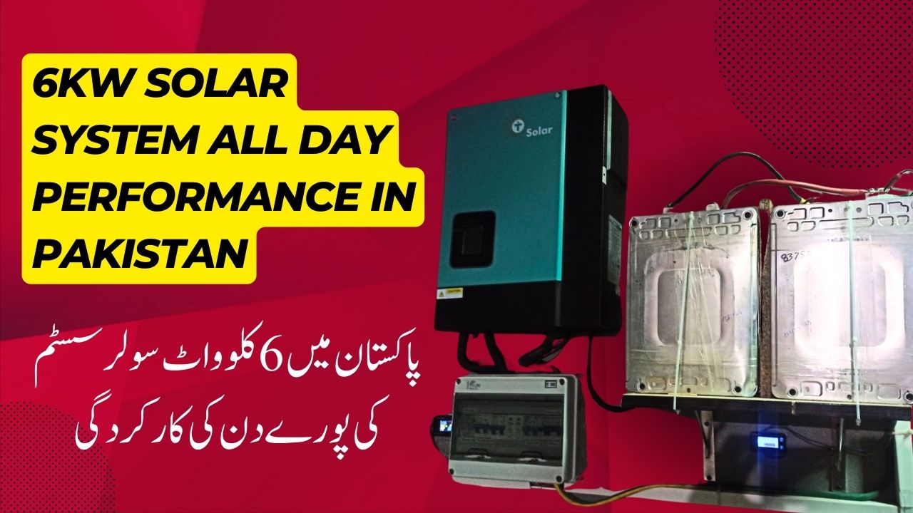 6kw solar system all day performance in Pakistan Start Time 10 Am to 3 ...